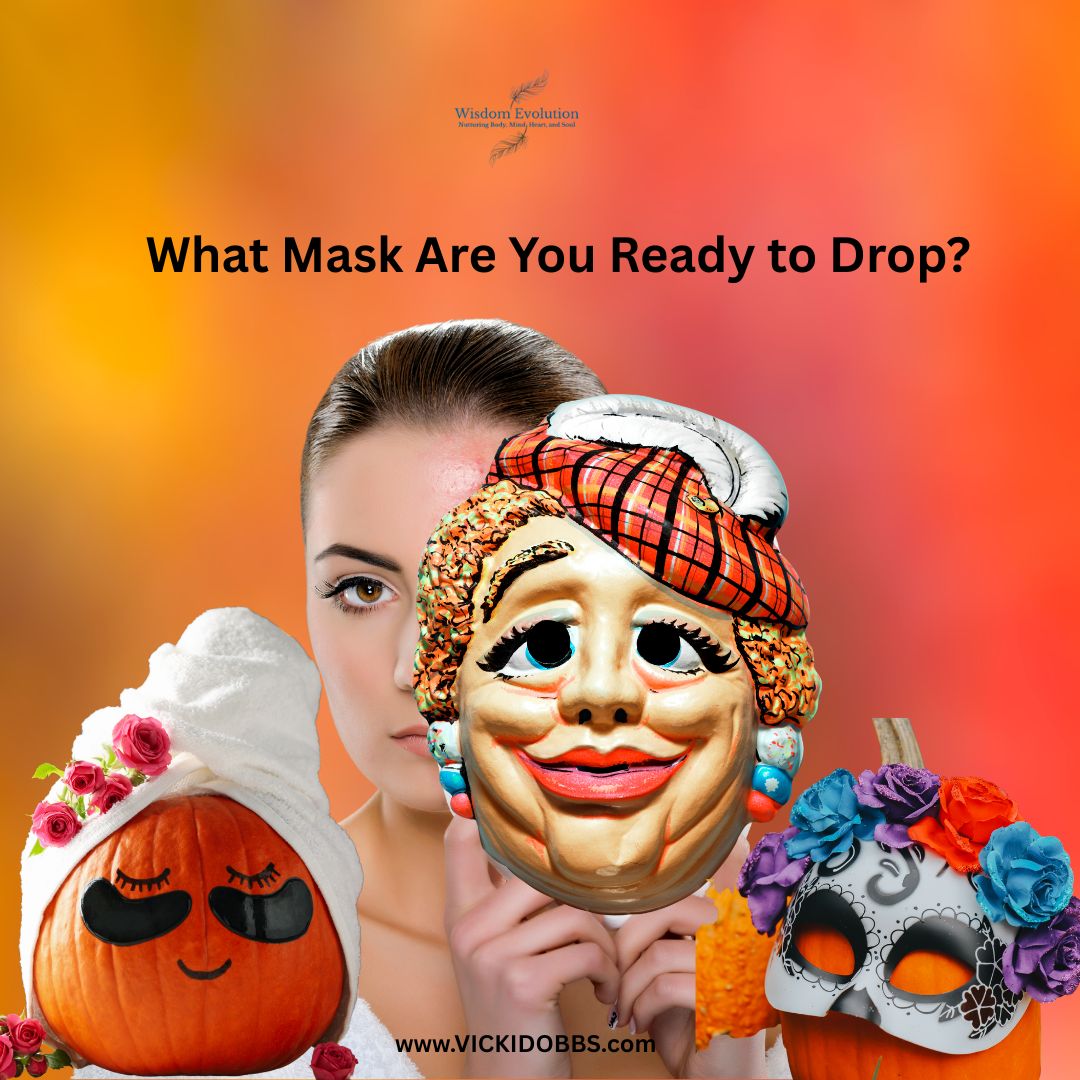 The Great Halloween Unmasking: What Mask Are You Ready to Drop? – Vicki ...